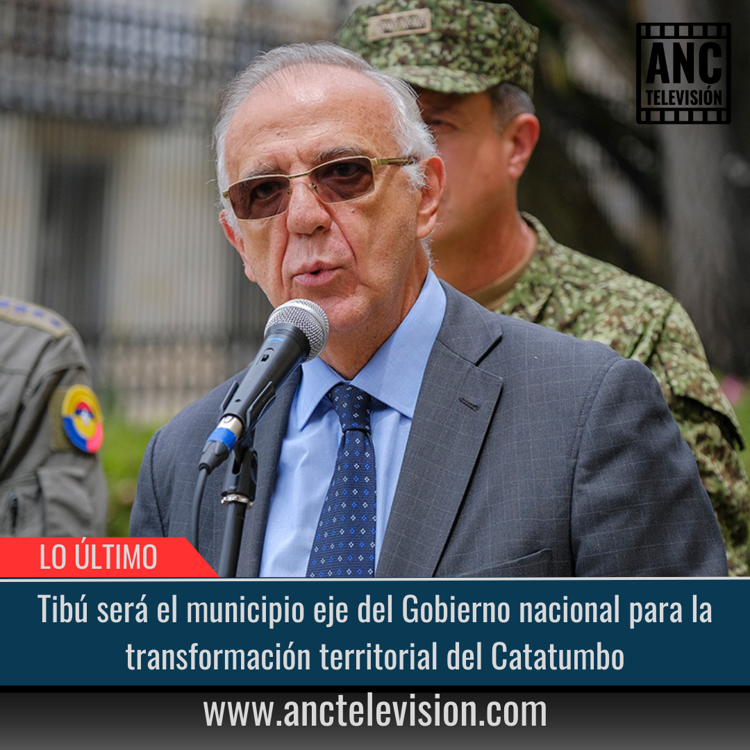 Tibú será el municipio eje del Gobierno nacional